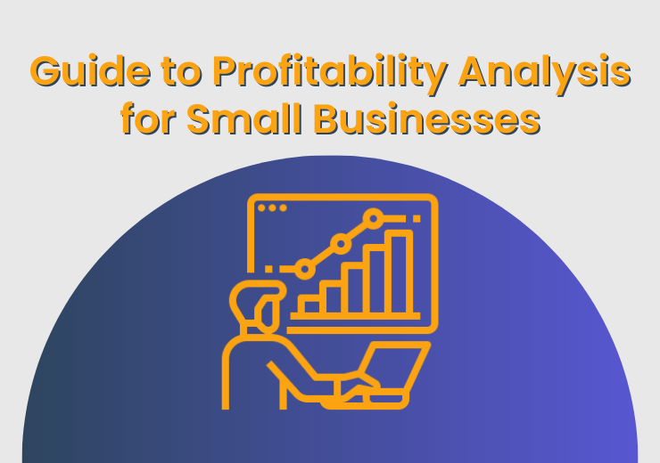 Profitability Analysis for Small Businesses - Accountancy Net